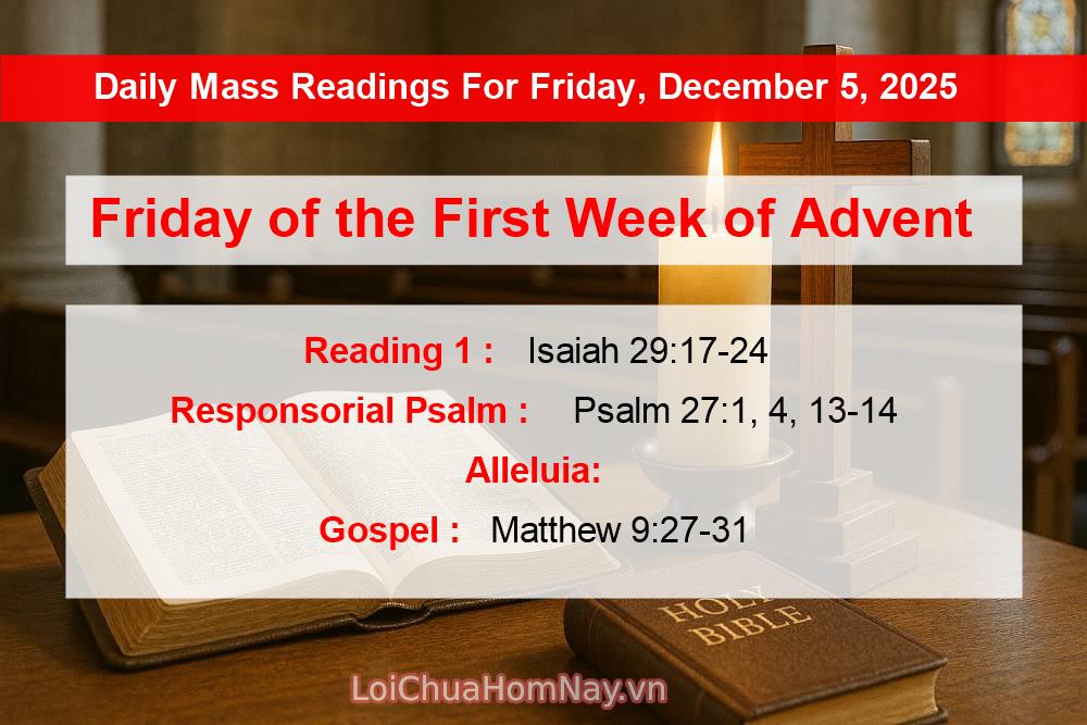 Daily Mass Readings For Friday, December 5, 2025 (Readings, Gospel, and ...