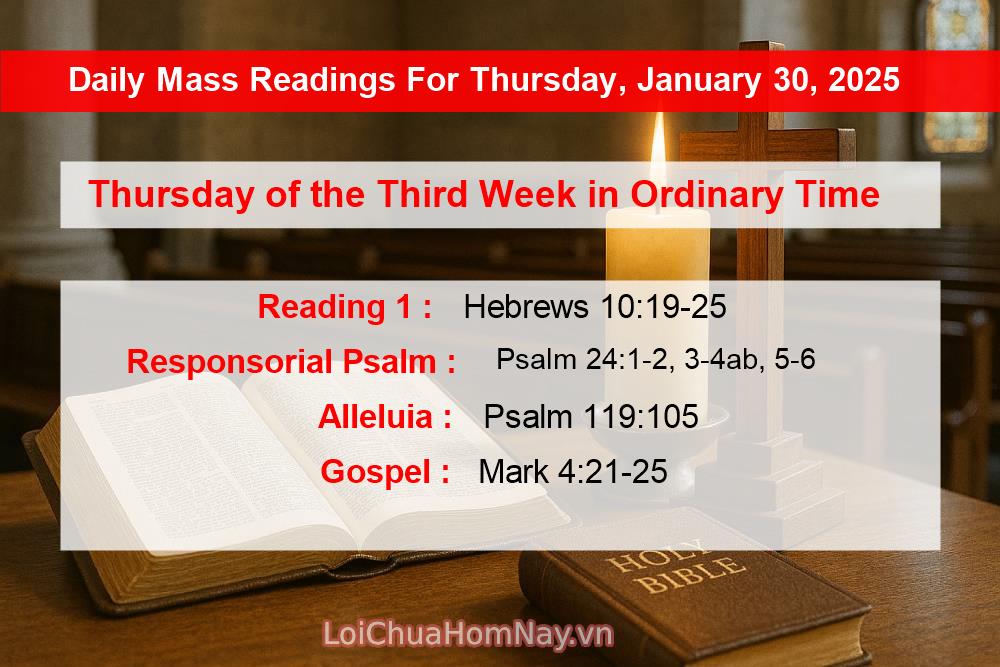 Daily Mass Readings For Thursday, January 30, 2025 (Readings, Gospel, and Reflection)